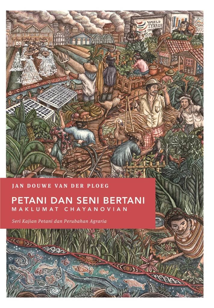Petani dan Seni Bertani: Maklumat Chayanovian – INSISTPress